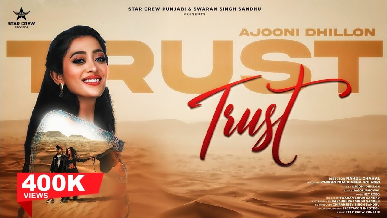 Trust Ajooni Dhillon New Punjabi Song 2023 Latest Punjabi Songs trust-ajooni-dhillon-new-punjabi-song-2023-latest-punjabi-songs