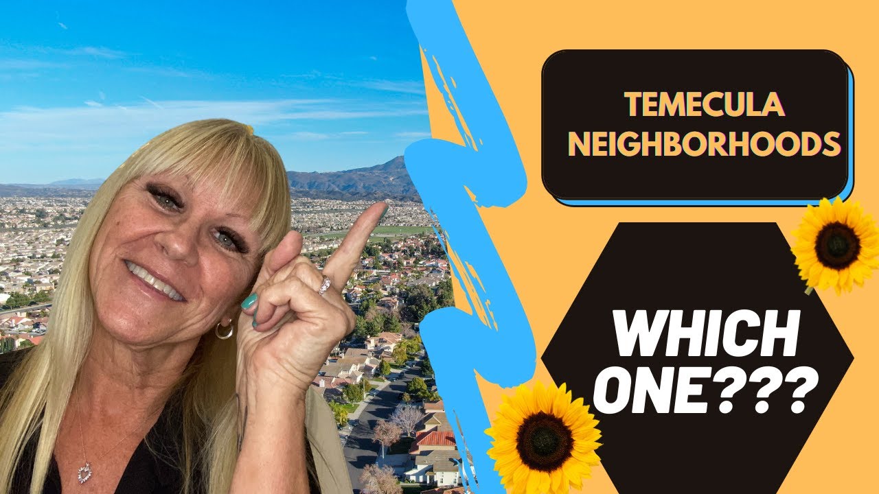 Neighborhoods in Temecula/Choosing the right neighborhood - YouTube