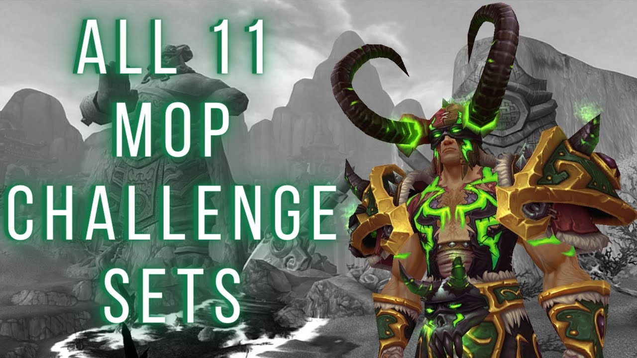 All 11 MOP Challenge Mode Sets - Transmog - YouTube