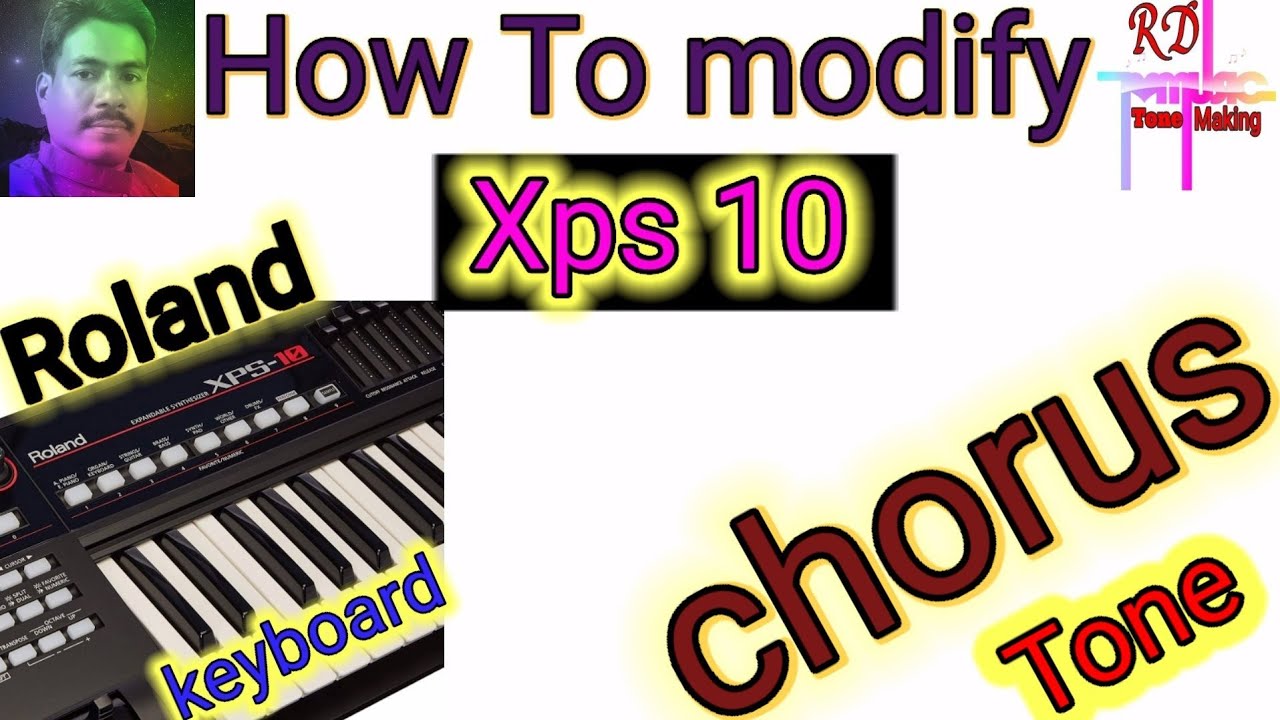 How To modify chorus tone, in roland xps 10 keyboard - YouTube