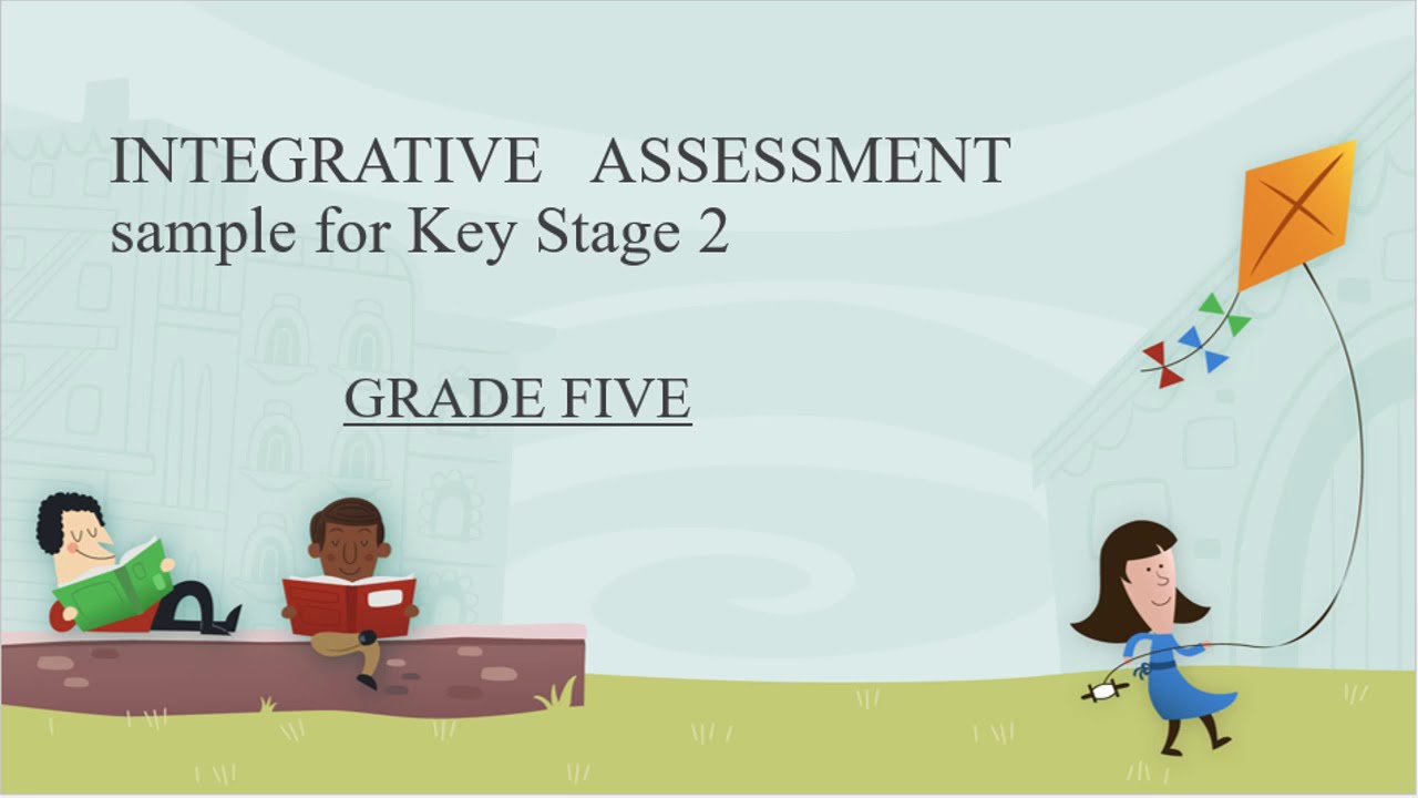 Sample Integrative Assessment Key stage 2 Grade 5 (Subject Integration ...