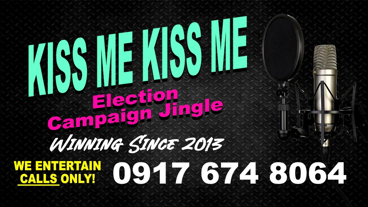 KISS ME KISS ME | Election Campaign Jingle Philippines 2022 - YouTube