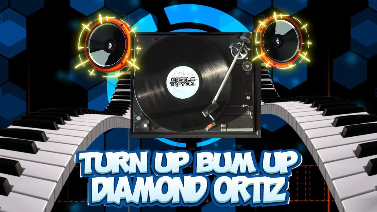 TURN UP BUM UP - DIAMOND ORTIZ - hiphop - YouTube