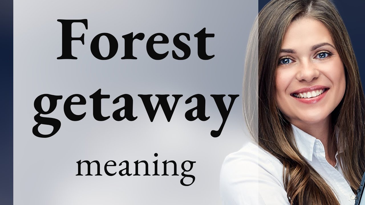 Exploring the Great Outdoors: Understanding "Forest Getaway" - YouTube