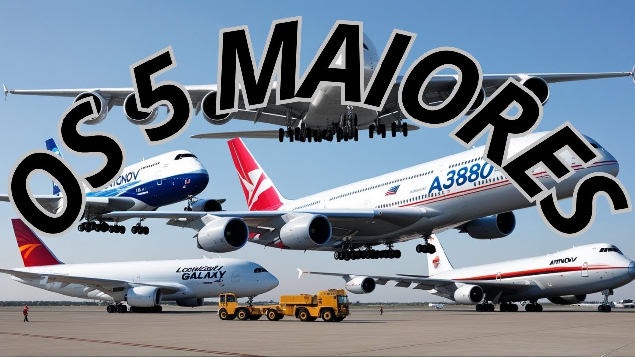 os 5 maiores avioes do mundo! - YouTube