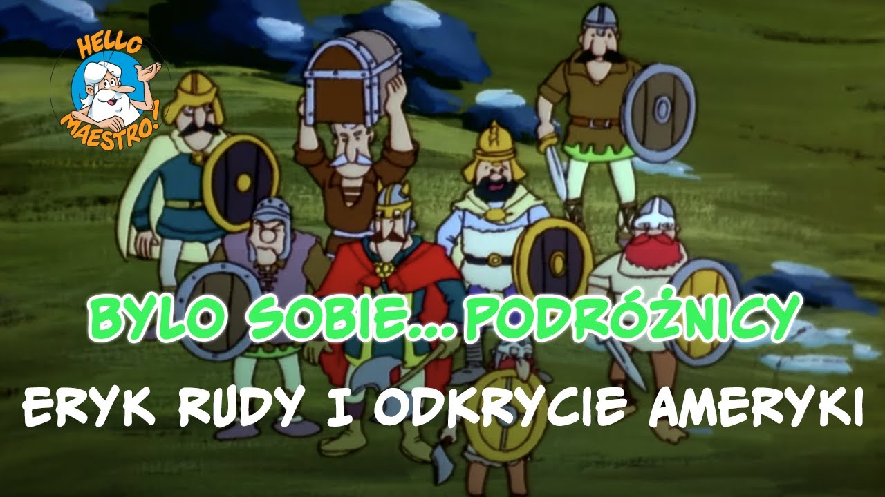 Byli sobie podróżnicy... 3 Eryk Rudy i odkrycie Ameryki - YouTube