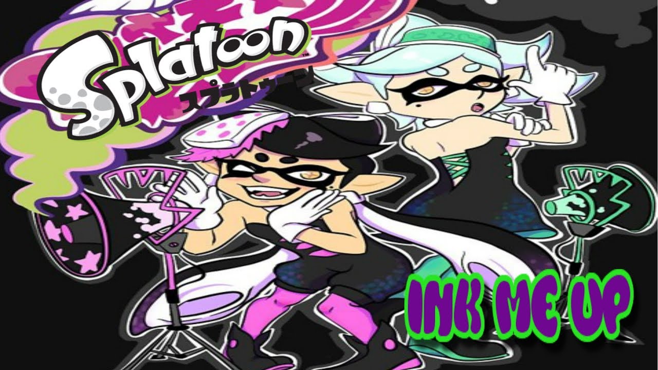 Splatoon Ink Me Up (Splatfest Theme) Lyrics - YouTube