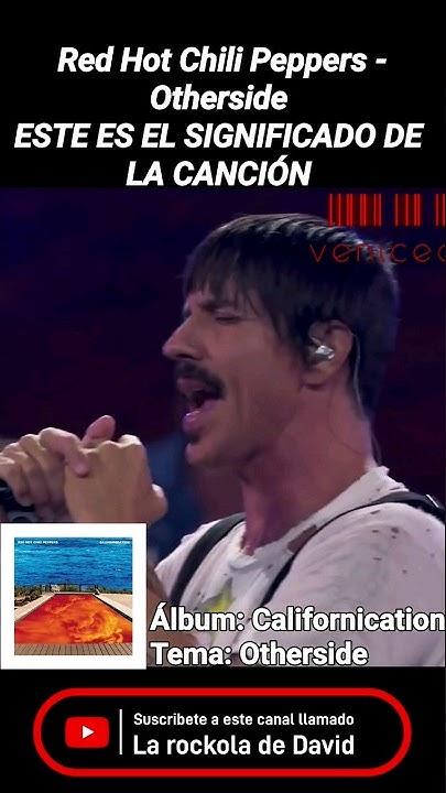 Otherside Significado De La CanciÓn Red Hot Chili Peppers Spotify Redhotchilipeppers Youtube
