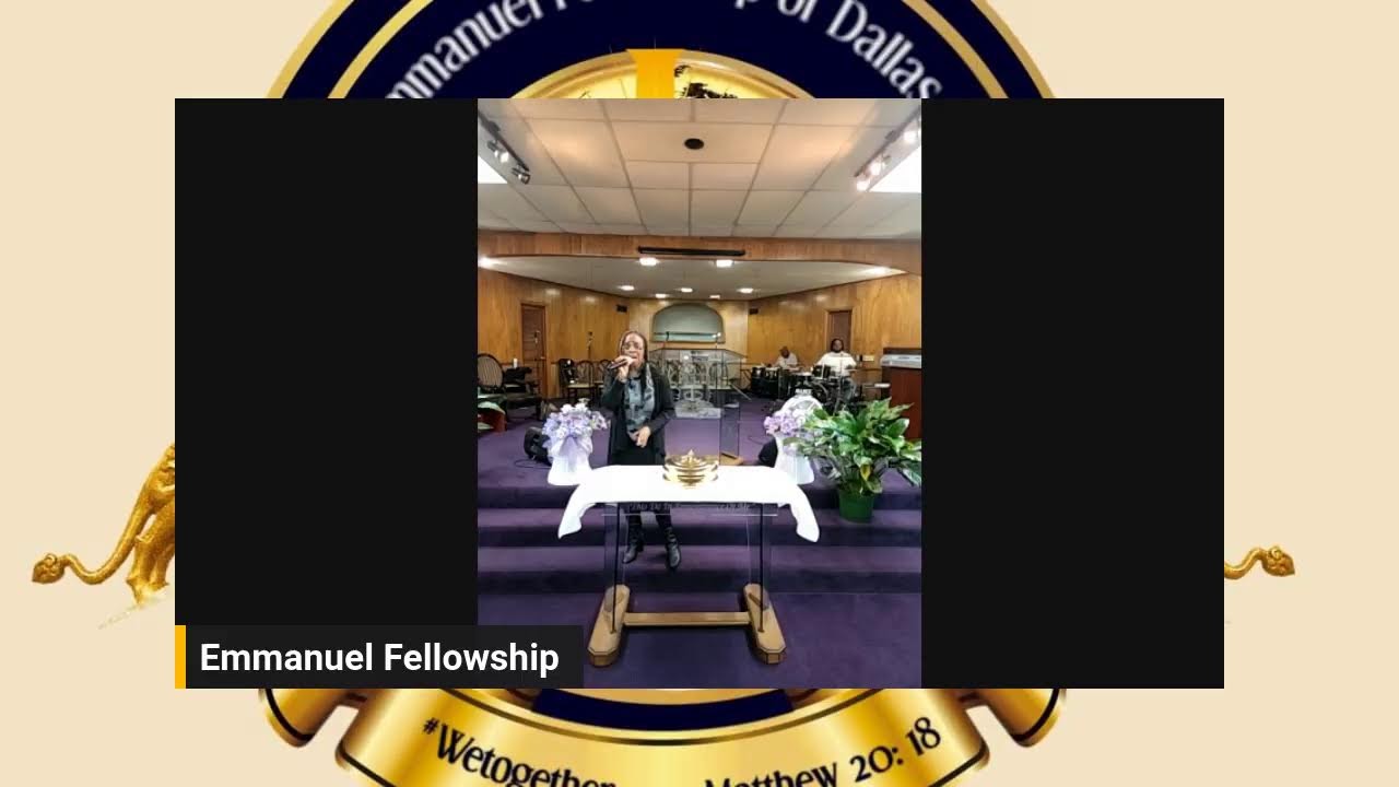 Welcome To The Emmanuel Fellowship Of Dallas TX, Worship - YouTube
