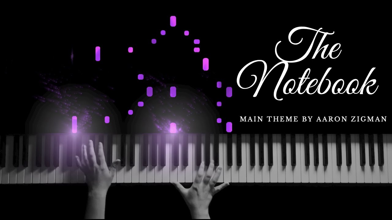 The Notebook (Theme Song) - Piano Cover (Film Music) - YouTube