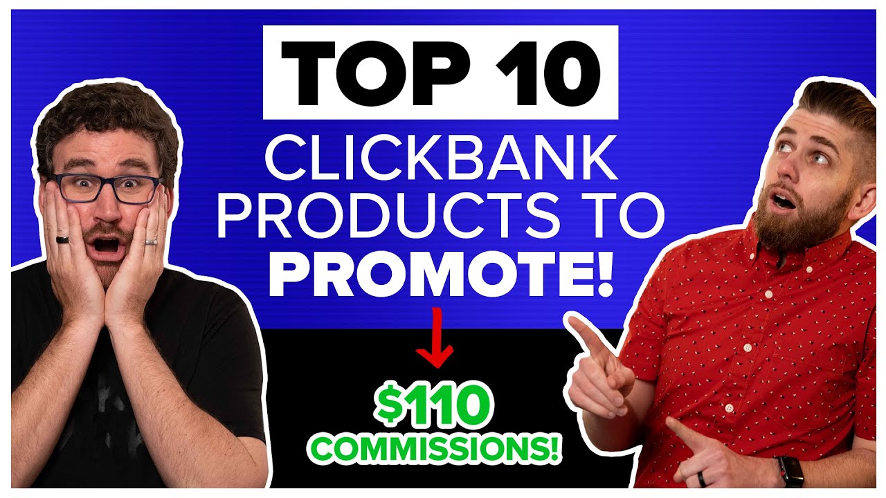 Top 10 ClickBank Products to Promote: April 2021 - ClickBank Success ...