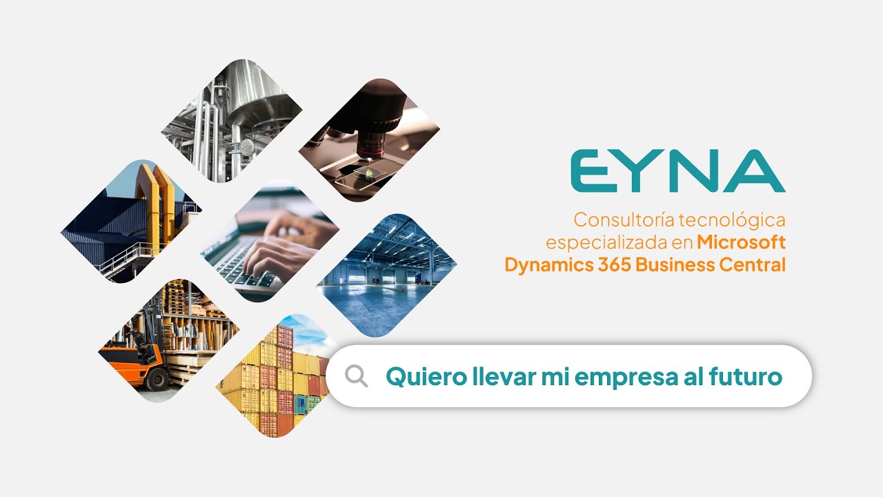 Eyna Softeam Consultoría tecnológica especializada en Microsoft Dynamics 365 Business Central ...