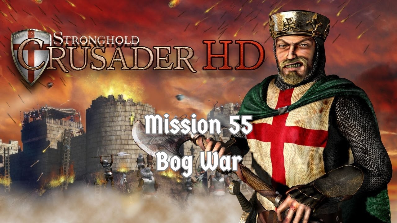Stronghold Crusader HD - Warchest Trail Mission 55: Bog War - YouTube