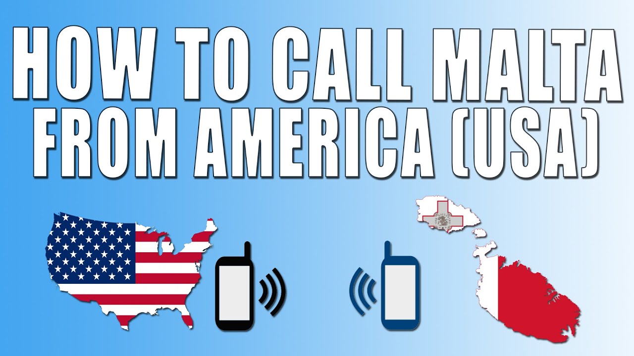 How To Call Malta From America (USA) - YouTube