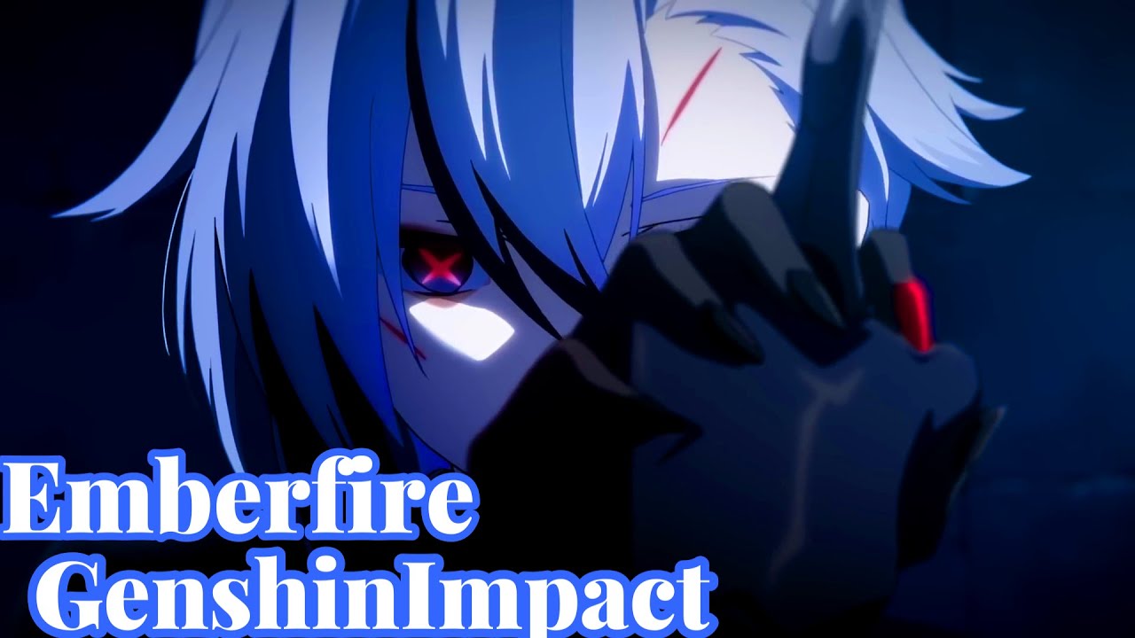 Emberfire ·Genshin Impact - YouTube
