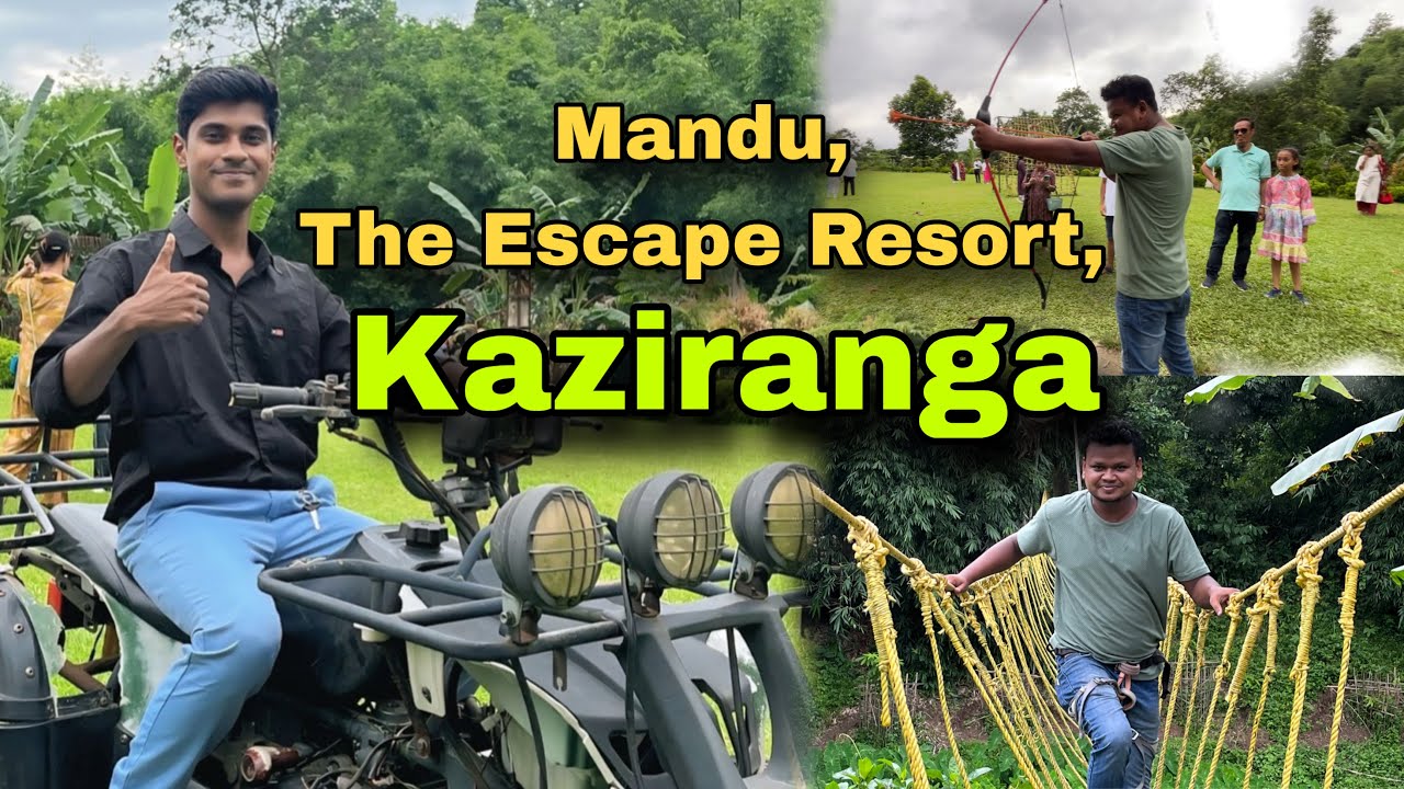 mandu the escape resort kaziranga | kaziranga resort | cheapest resort ...