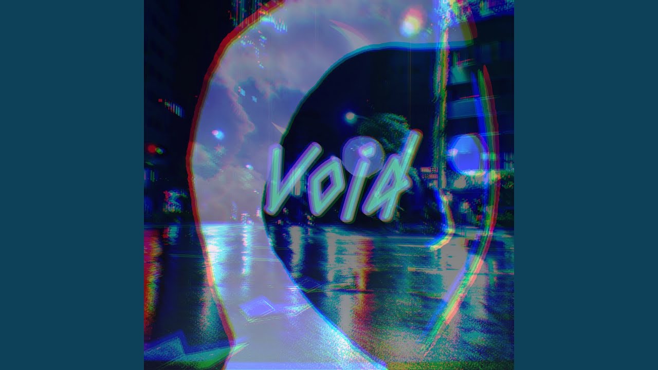 Void - YouTube