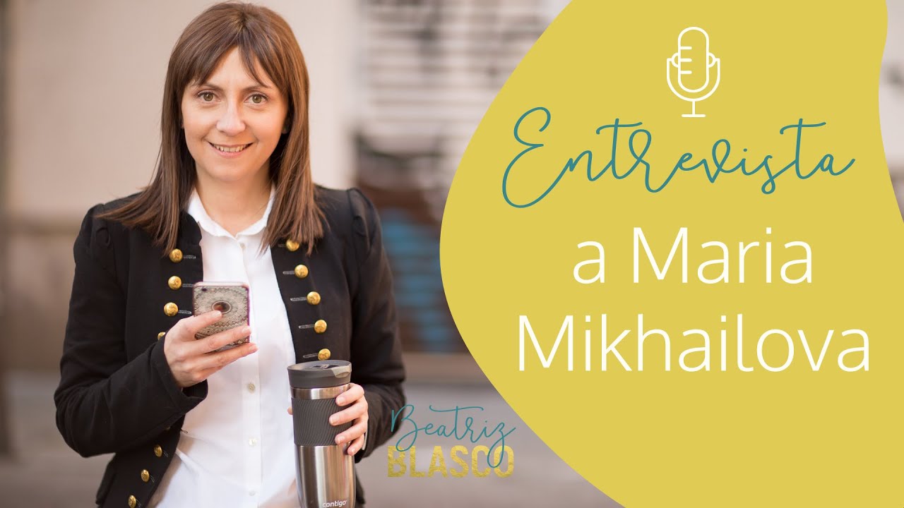 #Entrevista a Maria Mikhailova - YouTube