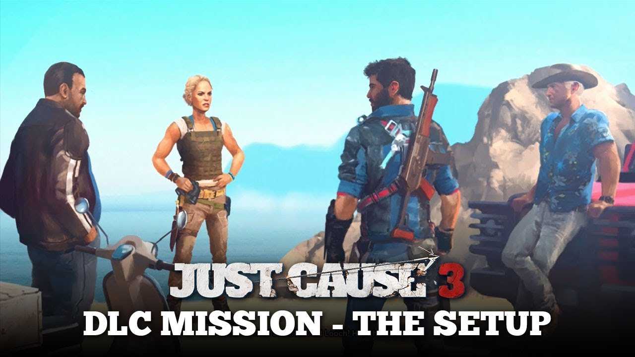 Just Cause 3 - DLC Mission - The Setup - YouTube