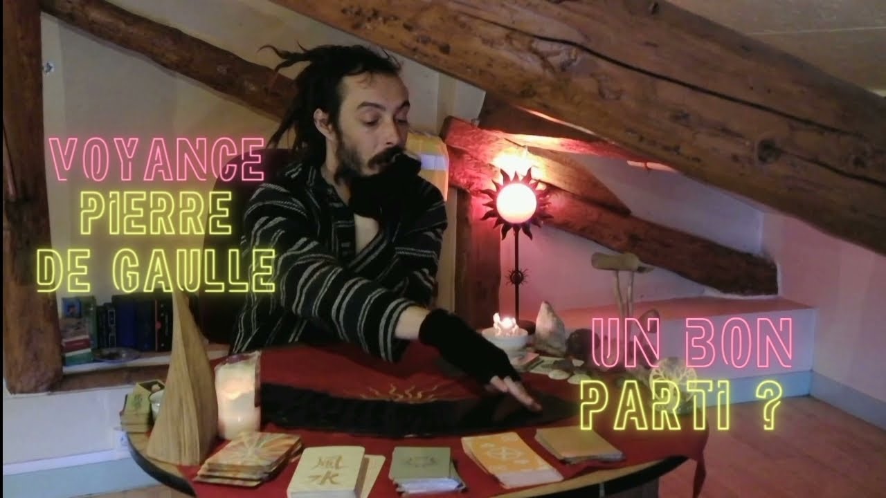 voyance pierre de gaulle 🇨🇵 un bon parti ? cartomancie par jasmin de ...