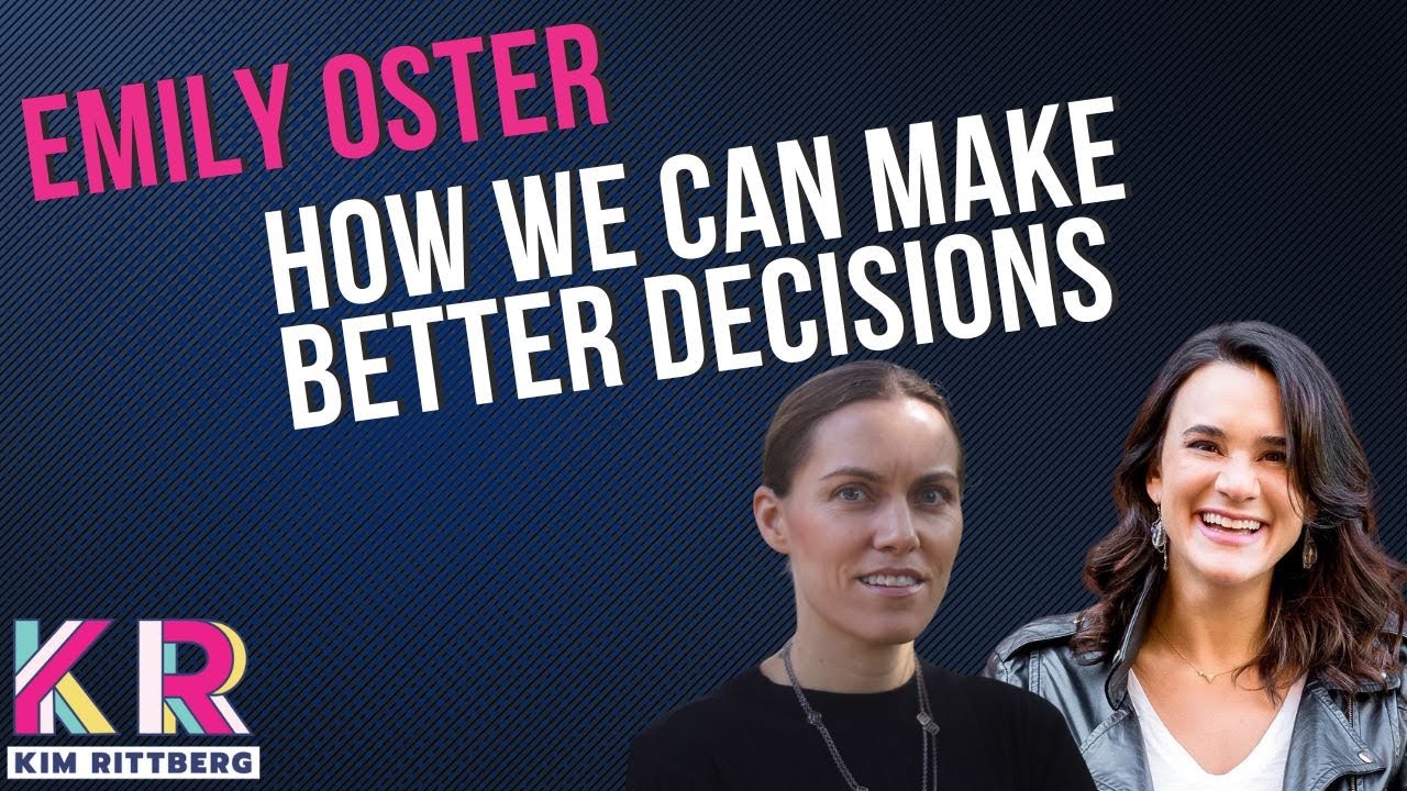 Emily Oster on How We Can Make Better Decisions - YouTube