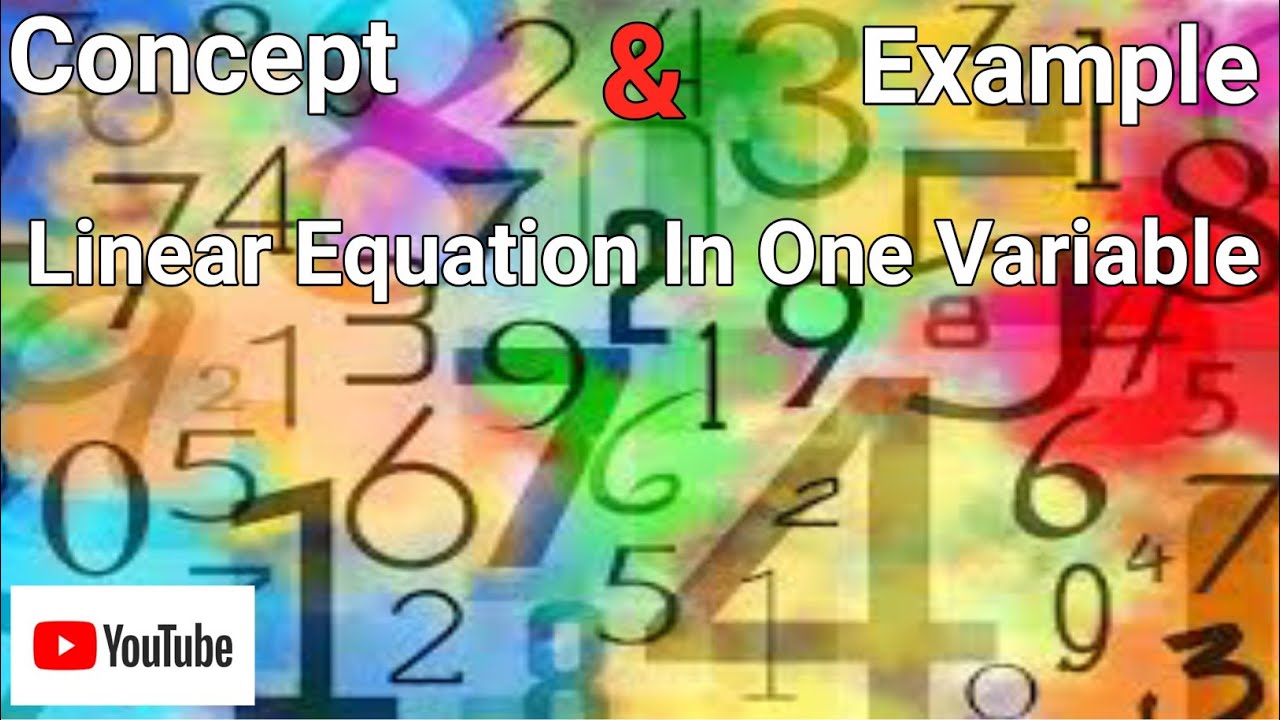 With Examples Linear Equations In One Variable | YouTube Channel MATHSL ...
