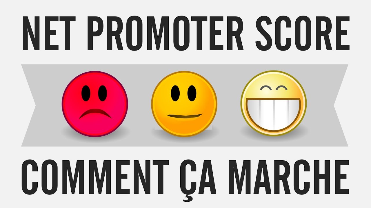 Net Promoter Score (NPS) comment ça marche - YouTube