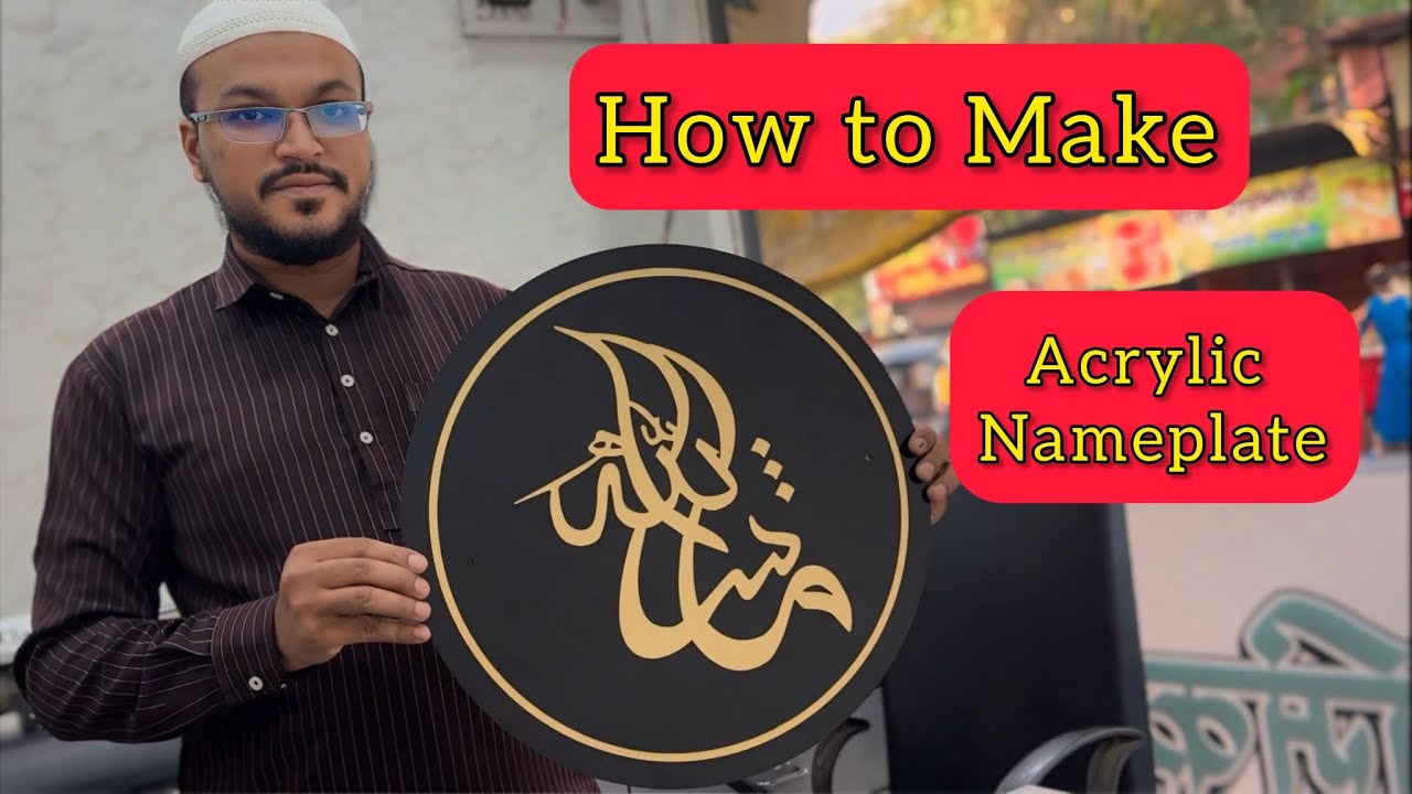 Acrylic Nameplate full Process || How to make Nameplate in Acrylic ...