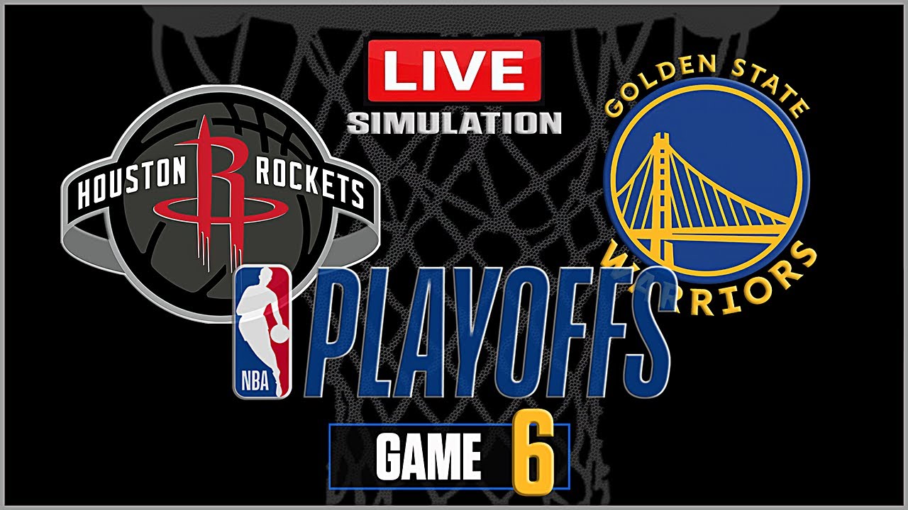 NBA Live! Houston Rockets vs Golden State Warriors | GAME 6 | Warriors ...