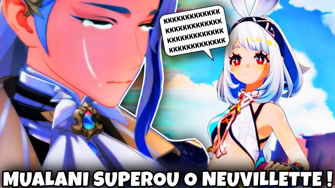 A MUALANI ESTÁ MAIS FORTE QUE O NEUVILLETTEKKKKKKK - YouTube