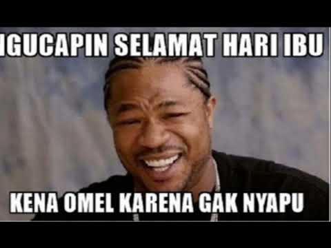 Meme kocak hari Ibu