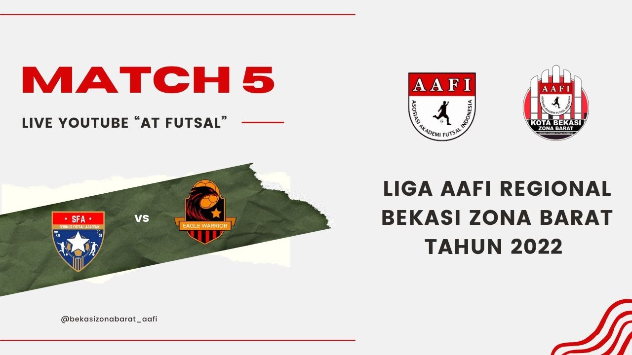 AT FUTSAL Live Stream | LIGA AAFI REGIONAL KOTA BEKASI ZONA BARAT ...