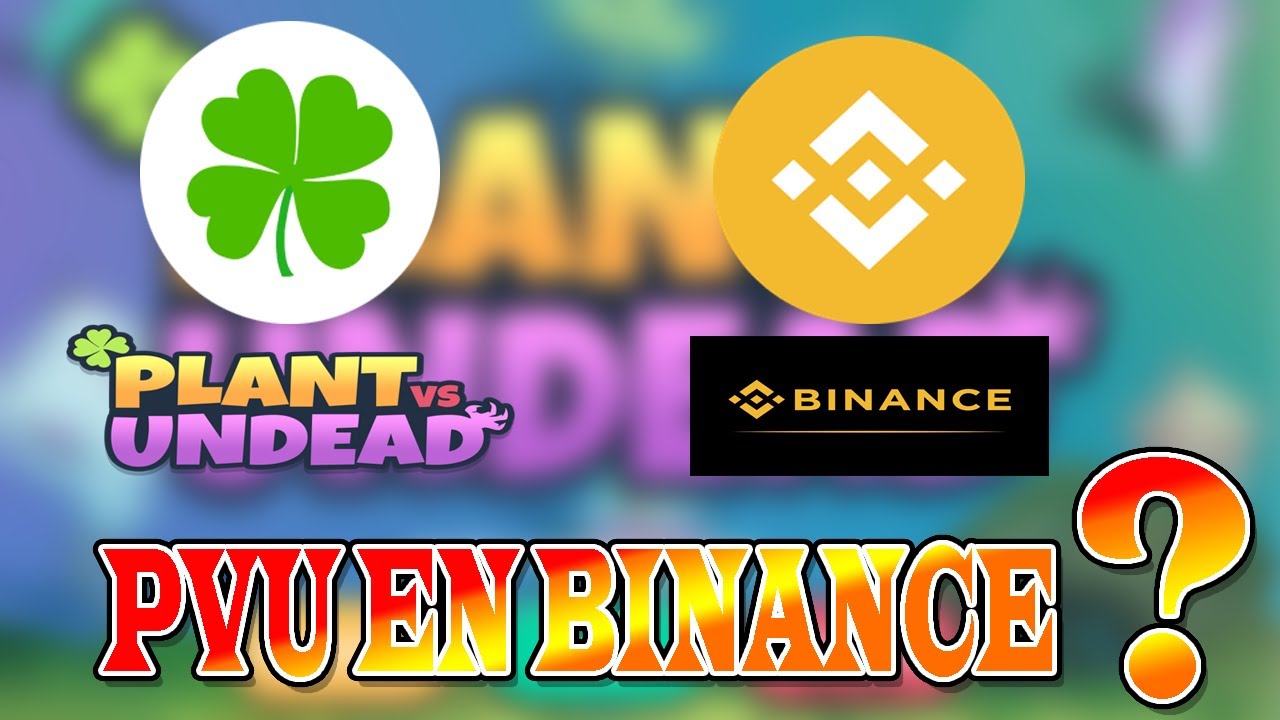 PLANT VS UNDEAD en BINANCE??? 😱 SE ALISTARA EL TOKEN PVU ??? - YouTube