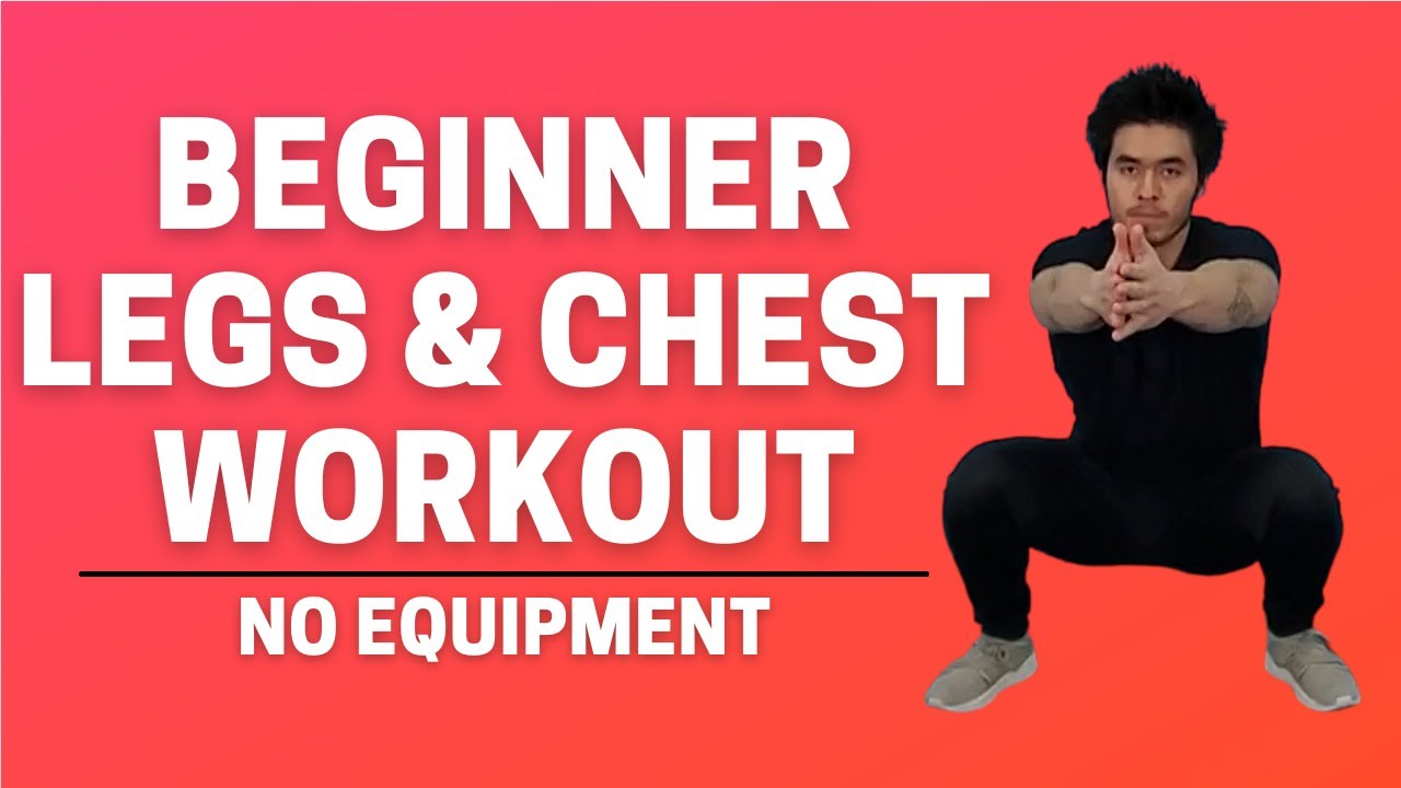 Beginner Legs & Chest Workout // No Equipment - YouTube