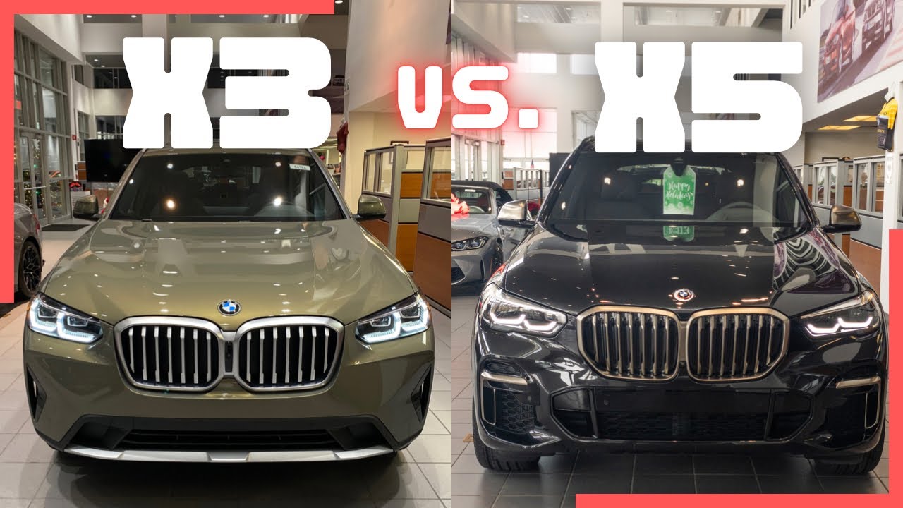 Car Comparison 2023 BMW X3 Vs 2023 BMW X5 Which BMW SUV Is Best For