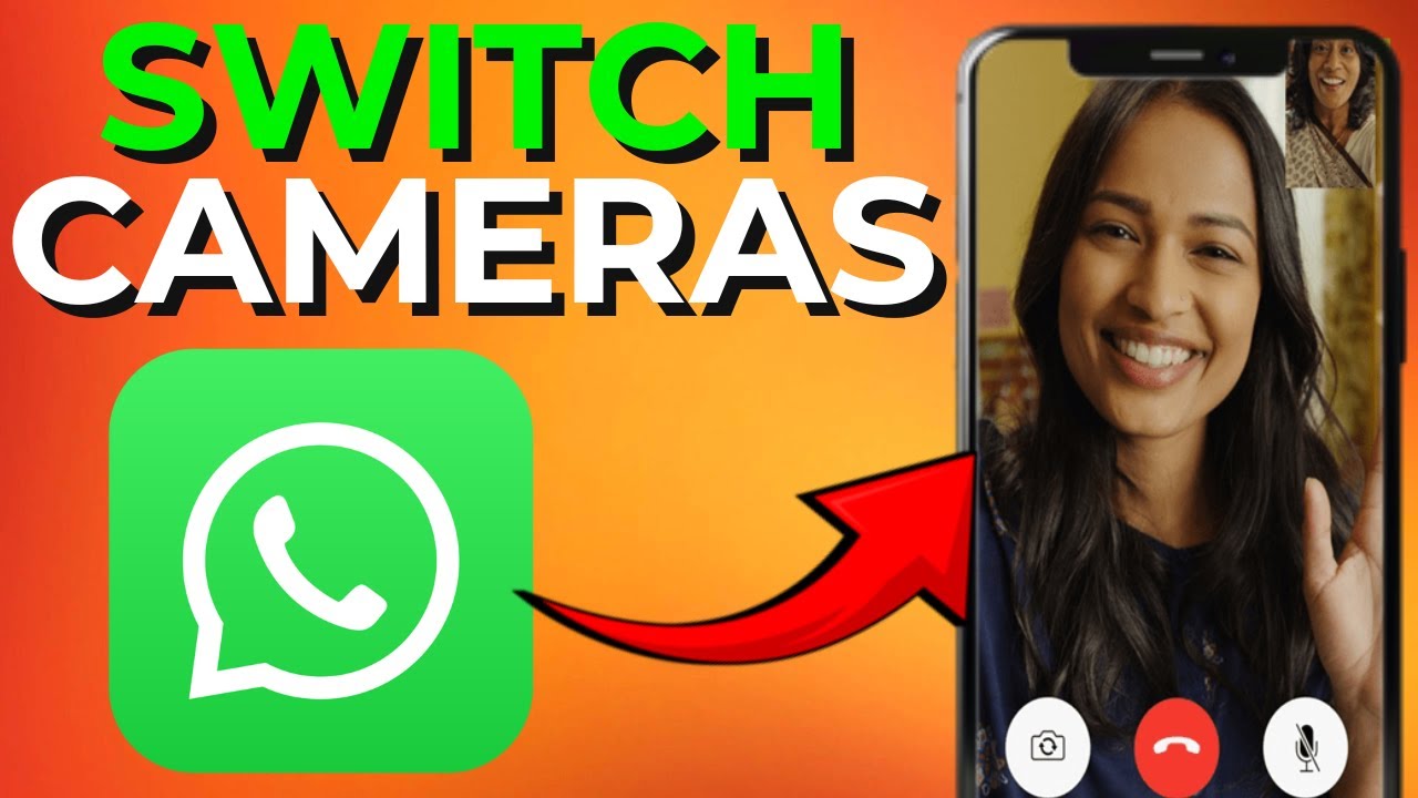 How to Switch Cameras on WhatsApp Video Call (2024) | Quick Guide - YouTube