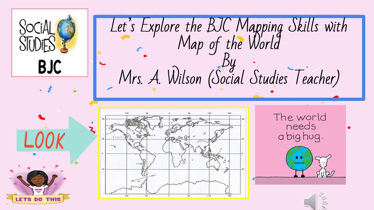 Exploring BJC mapping Skills - World Map 1 - YouTube
