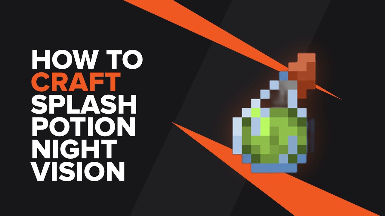 How to make a Splash Potion of Night Vision in Minecraft [All durations ...