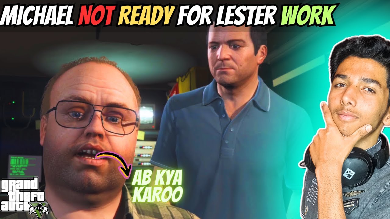 Michael Not Ready For Lester Work | GTA 5 - YouTube