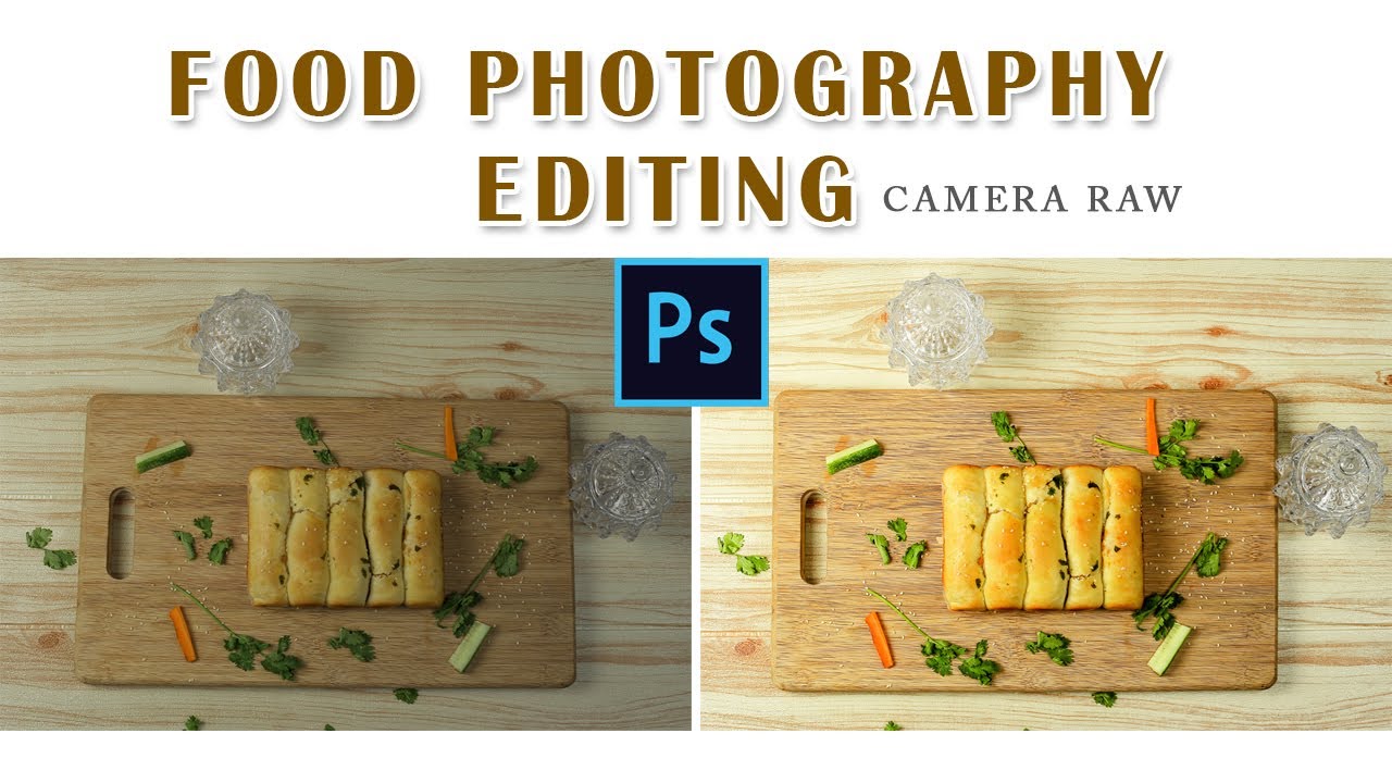 How To Edit Food Photography I PHOTOSHOP I CAMERA RAW #photoshop # ...