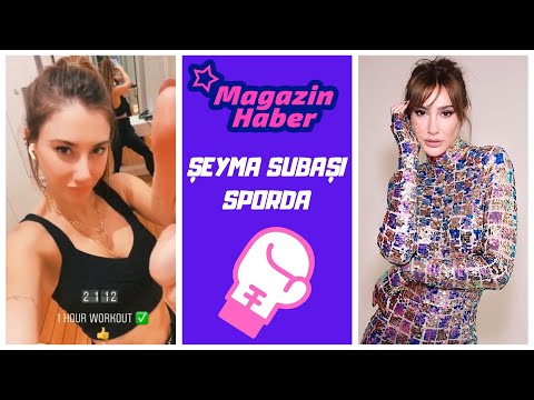 Şeyma Subaşı'nın spor rutini !