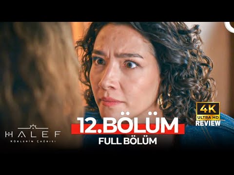 Halef: Köklerin Çağrısı 12. Bölüm | HD Review 