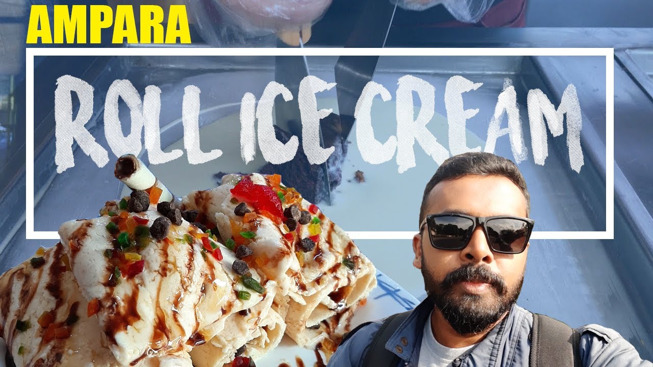 Ice Cream Kottu - Rolled Ice Cream in Ampara Sri Lanka | EXPLORE STREET ...