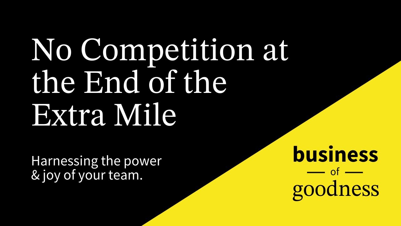 There's No Competition at the End of The Extra Mile! - YouTube