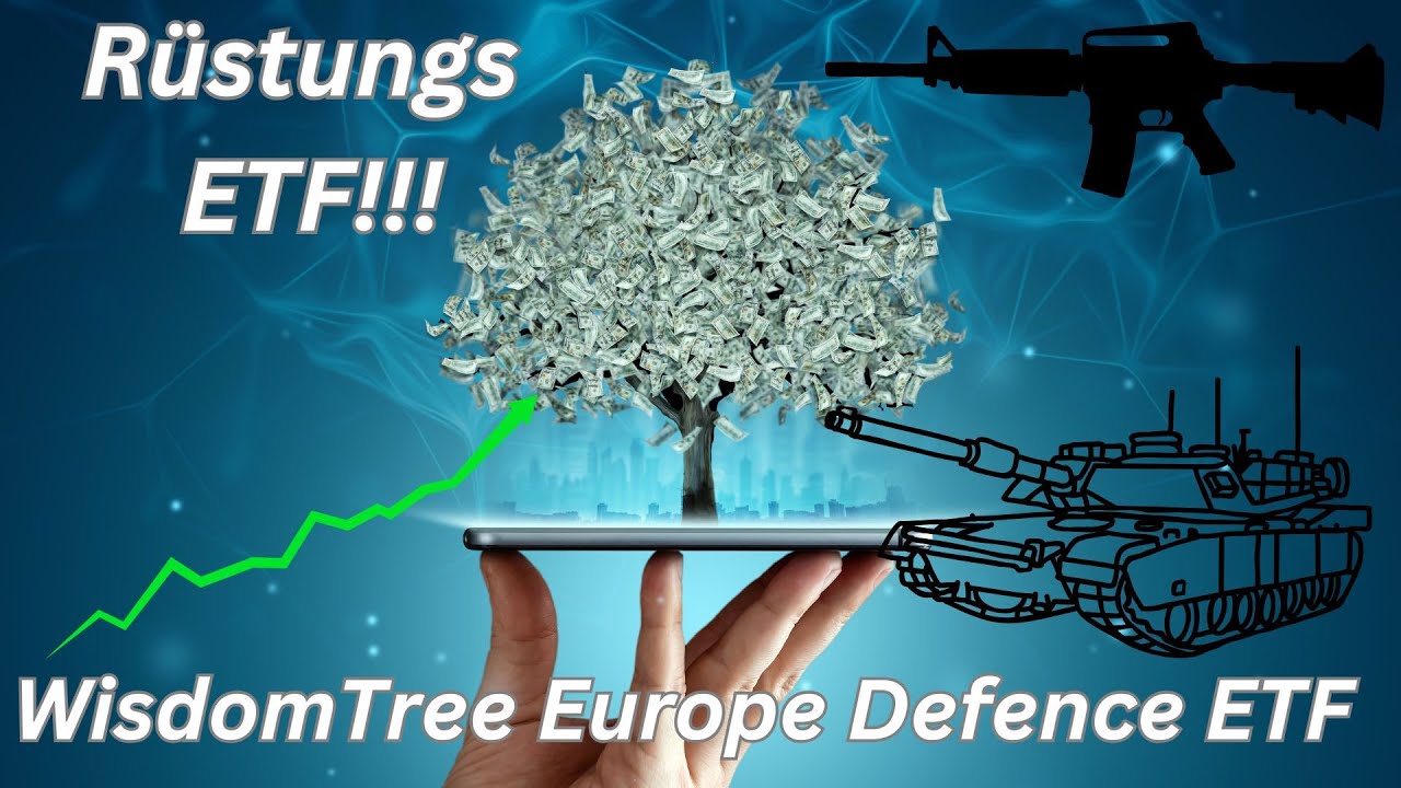 WisdomTree Europe Defence ETF / Europäischer Rüstungs ETF!!! / Neuer ...