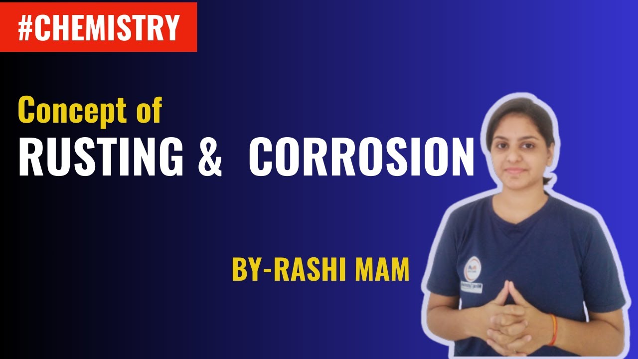 RUSTING CORROSION CLASS 10TH BOARD cbse ncert currentaffairs RUSTING CORROSION CLASS 10TH BOARD cbse ncert currentaffairs