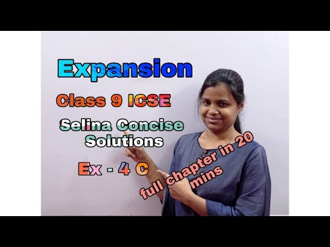Expansion | Class 9 | ICSE | Selina Concise | Mathematics | chapter 4 ...
