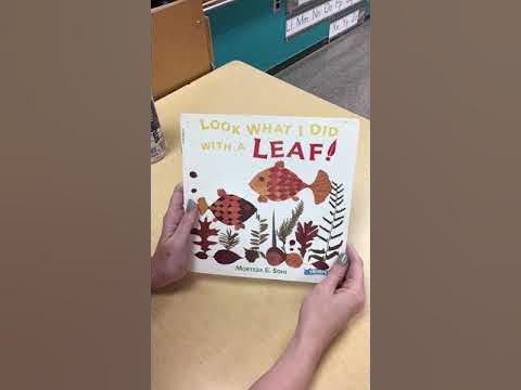Story time: Look What I Did With A Leaf - YouTube