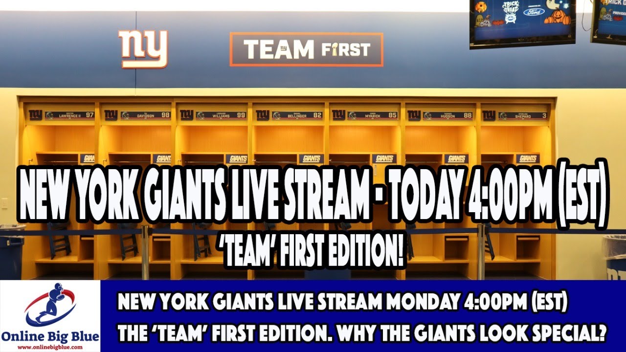 New York Giants Live Stream Monday 4:00pm (EST) The ‘Team’ First ...
