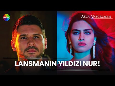 Nur ve güzelliği gecenin yıldızı seçildi! |  Asla Vazgeçmem 15. Bölüm